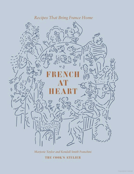 French at Heart - Recipes That Bring France Home – Beautiful Mess Home ...
